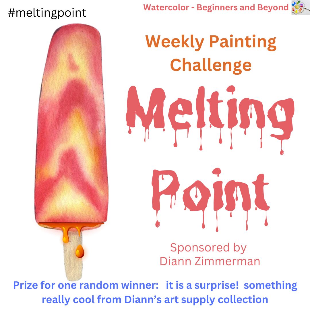 Painting Challenge: Melting Point - Watercolor Beginners and Beyond
