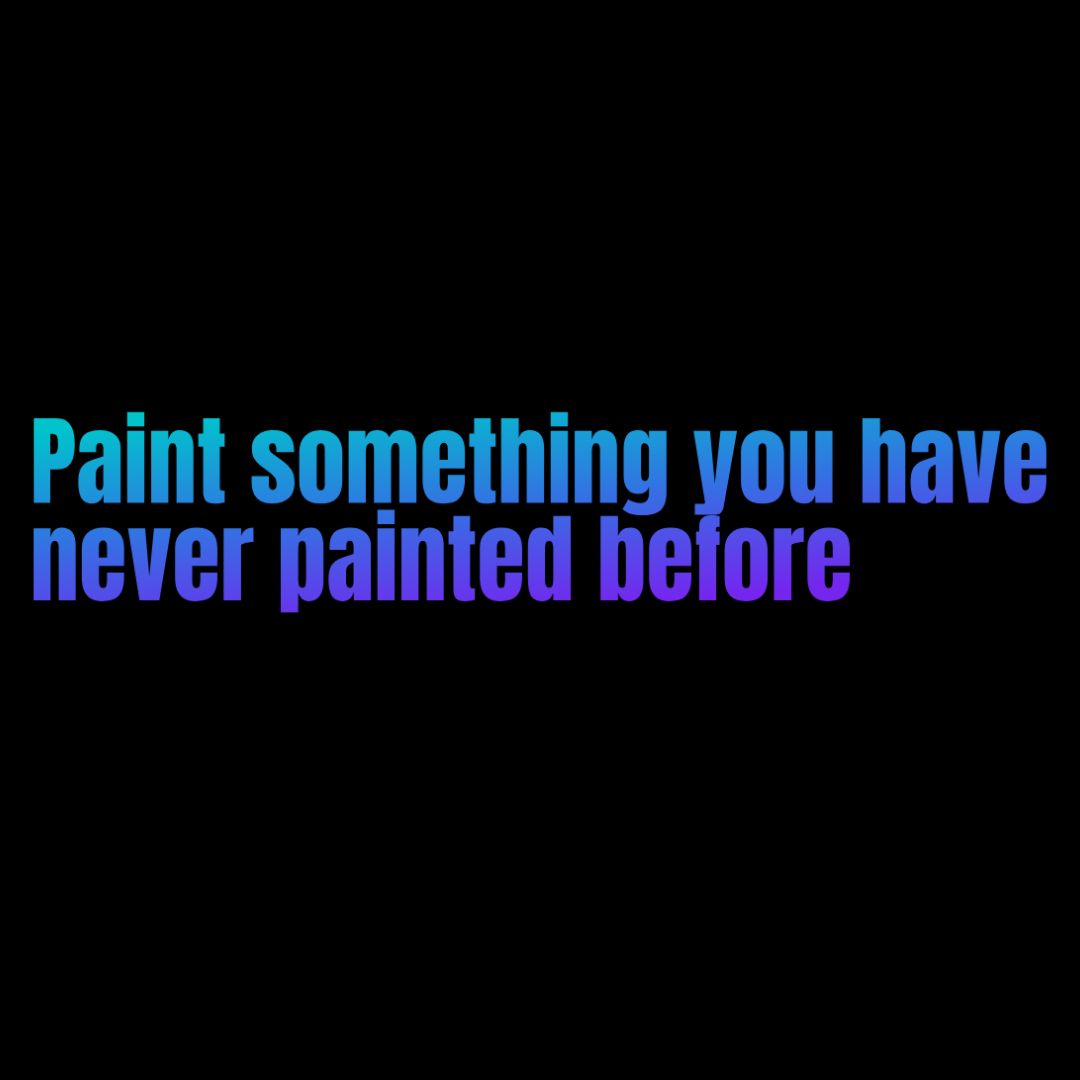 Watercolor Challenge: Paint Something New - Watercolor Beginners and Beyond
